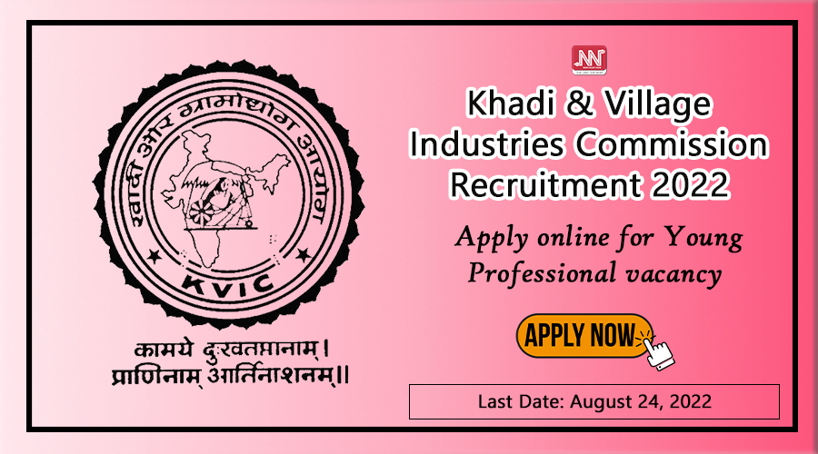Khadi Village Industries Commission Recruitment 2022 Apply Online khadi-village-industries-commission-recruitment-2022-apply-online