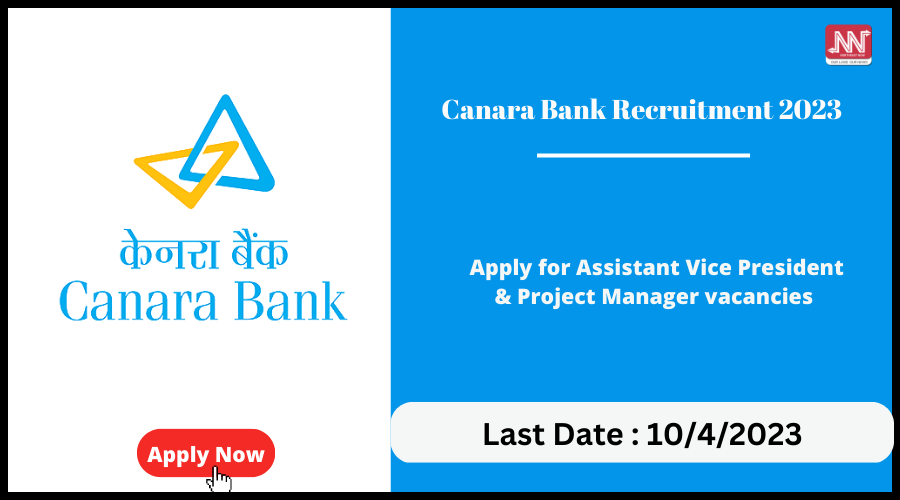 Canara Bank Recruitment 2023 : Apply for Assistant Vice President ...