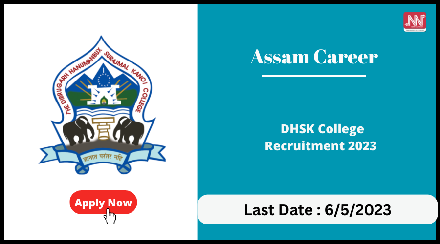 Assam Career : DHSK College Recruitment 2023