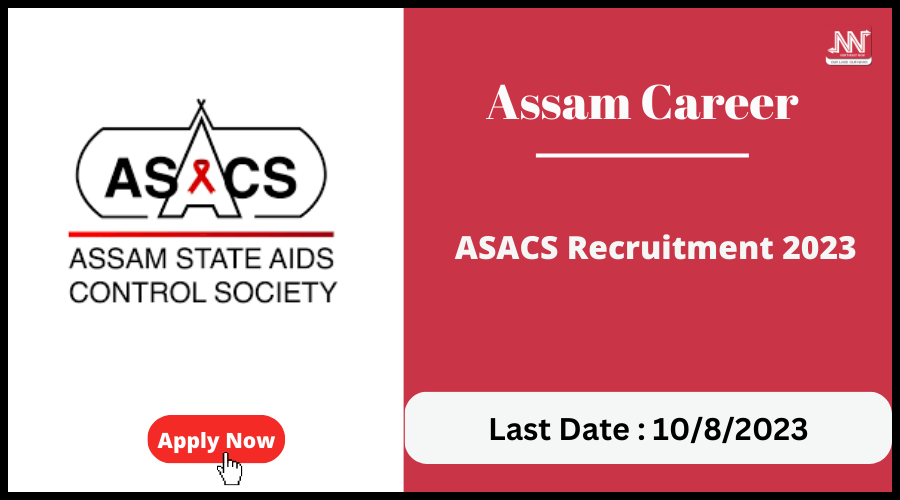 Assam Career : ASACS Recruitment 2023