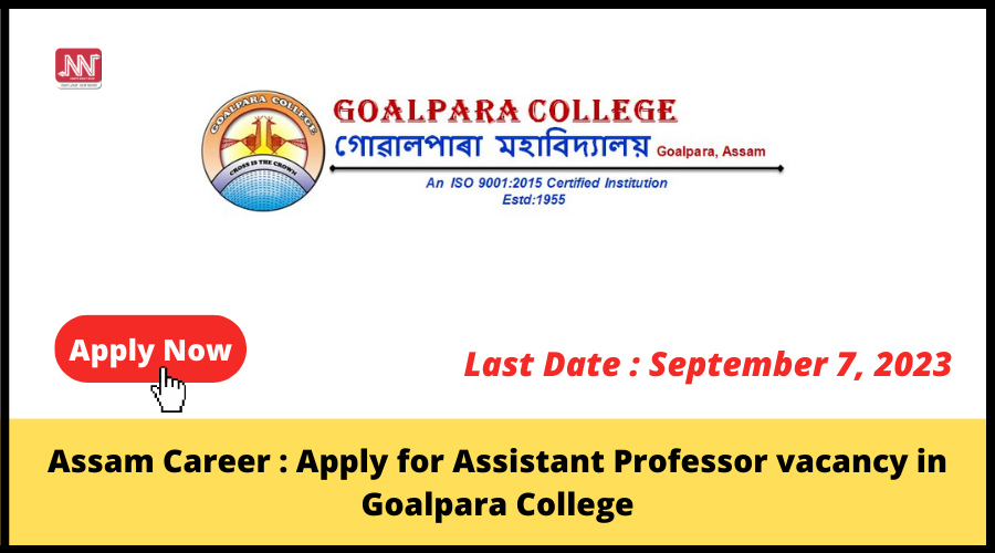 Assam Career : Apply for Assistant Professor vacancy in Goalpara College